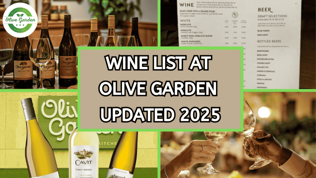 Olive Garden Wine List 2025: Perfect Pairings for Every Italian Dish
